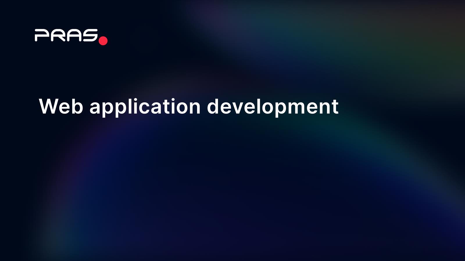 Turnkey web application development | PRAS